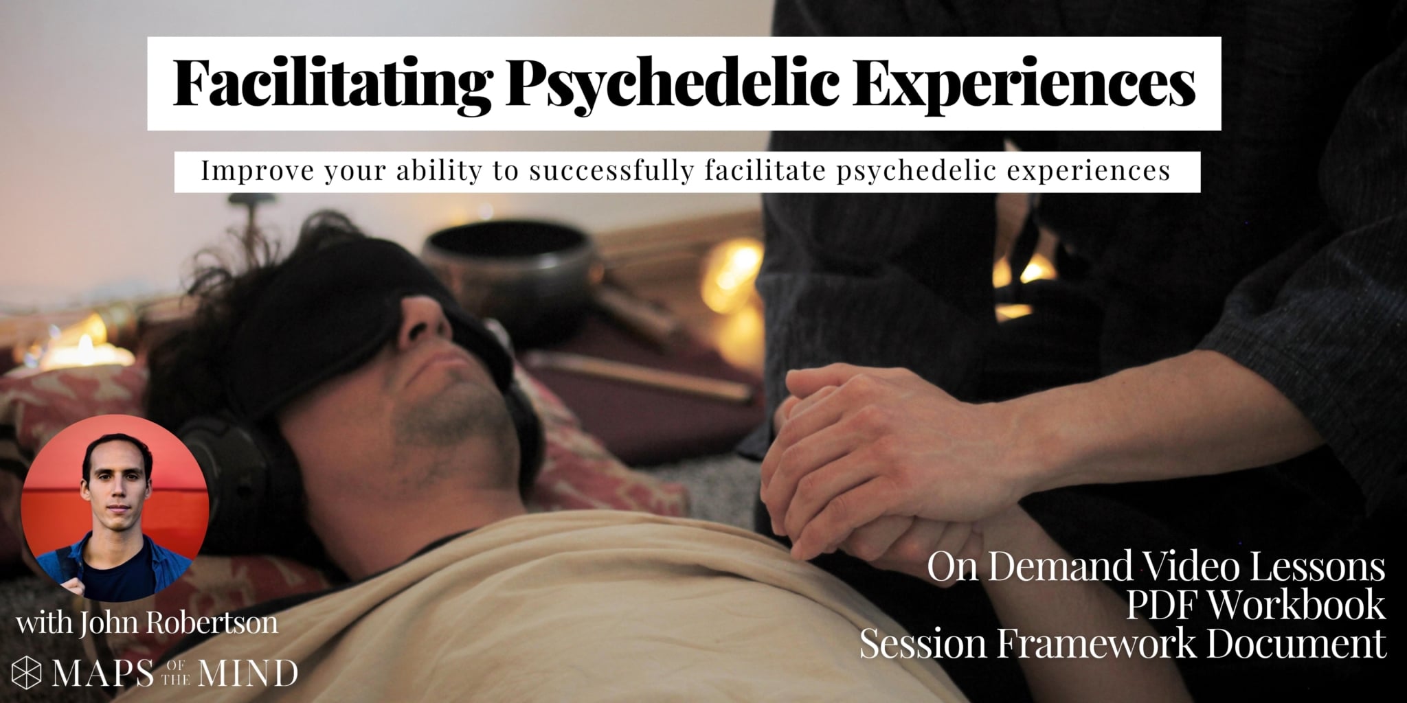 Facilitating Psychedelic Experiences Course - Maps of the Mind